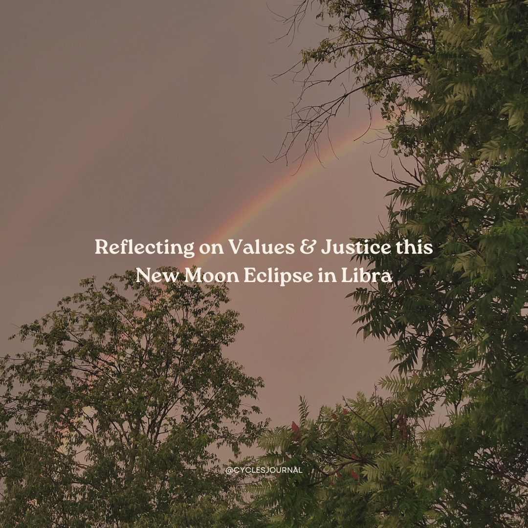 Reflecting on Values & Justice this New Moon Eclipse in Libra ...