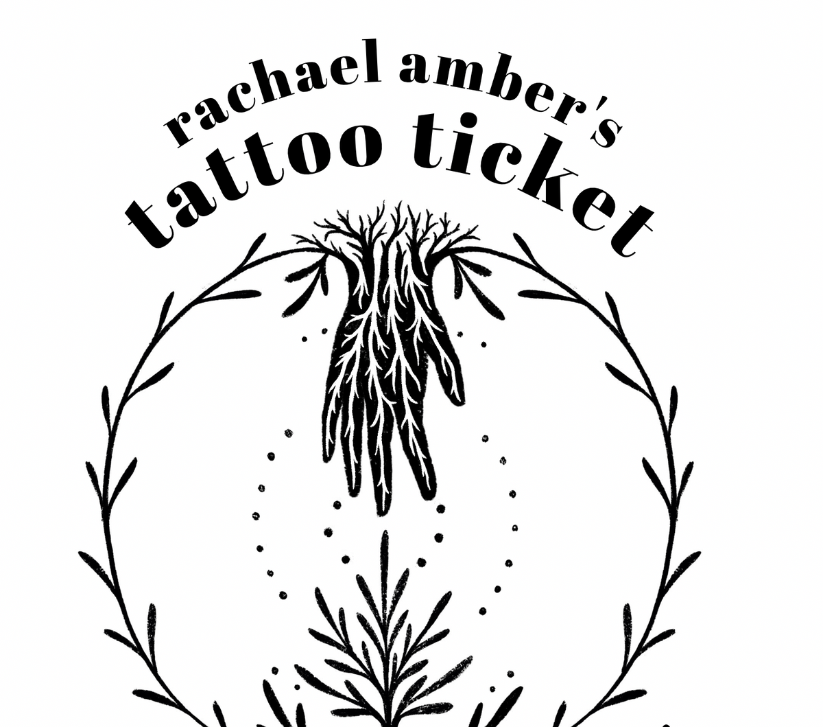 Tattoo Ticket for Single Design by Rachael Amber – Cyclical Roots ...
